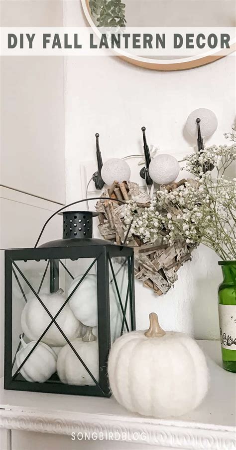 Diy Fall Lantern Decor Easy Fun And Cheap Ideas Songbird