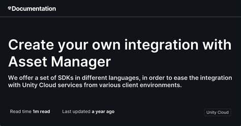 Create Your Own Integration With Asset Manager • Unity Cloud