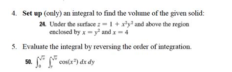 Solved Set Up Only An Integral To Find The Volume Of Chegg