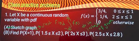 Let X ﻿be A Continuous Random Variable With Pdfa