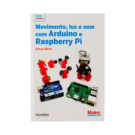 Livro Arduino e Raspberry Pi Baú da Eletrônica Baú da Eletrônica Componentes Eletrônicos
