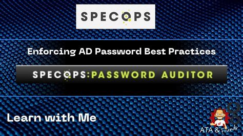Learn With Me Specops Enforcing Ad Password Best Practices