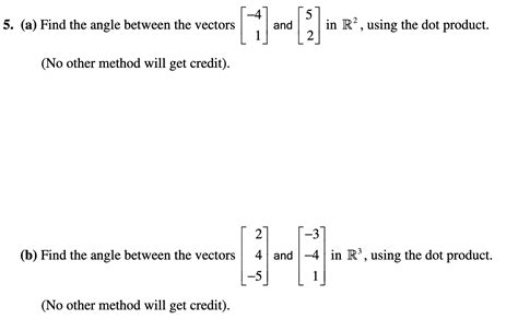 Solved 5 A Find The Angle Between The Vectors No Other Chegg Com