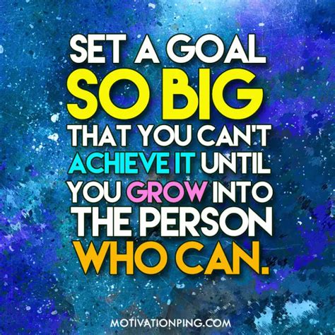 Motivational Quotes For Life Goals At Amy Palmer Blog