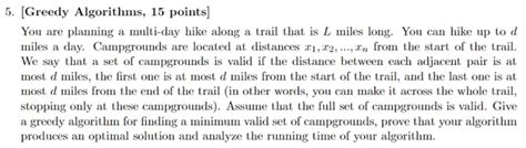 Solved 5 Greedy Algorithms 15 Points You Are Planning A