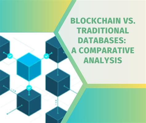 Blockchain Vs Traditional Databases A Comparative Analysis Medium