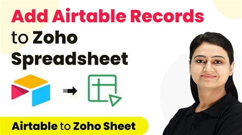 How To Add Airtable Records To Zoho Spreadsheet Airtable Zoho Sheet Integration Youtube