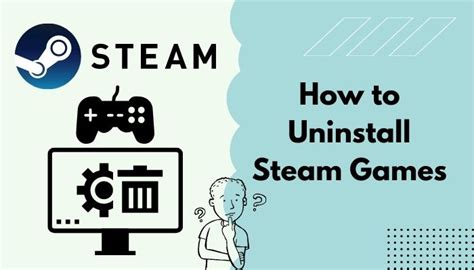 How To Uninstall Steam Games Keep All Save Files 2024