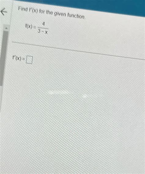 Solved Find F X For The Given Functionf X Xf X Chegg Com