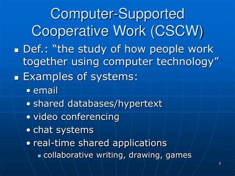 Ppt Computer Supported Cooperative Work Cscw Powerpoint Presentation Id 4004220