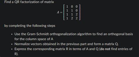 Solved Find A Qr Factorization Of Matrixa 100110112122 By
