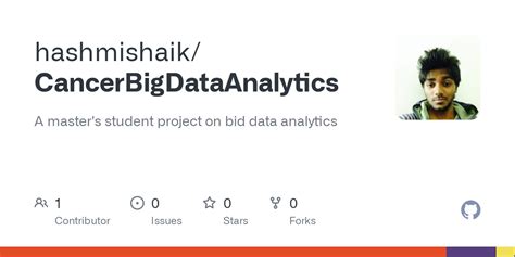 Github Hashmishaik Cancerbigdataanalytics A Master S Student Project On Bid Data Analytics