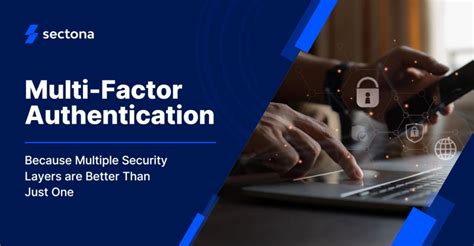 Sectona On Linkedin Multi Factor Authentication