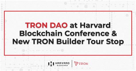 Tron Dao Showcase At Harvard Blockchain Conference