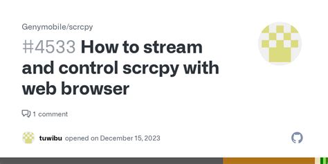 How To Stream And Control Scrcpy With Web Browser · Issue 4533