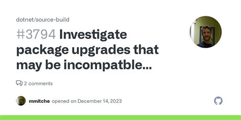 investigate package upgrades that may be incompatble with project tfms · issue 3794 · dotnet