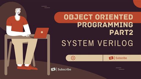object oriented programming in system verilog part 2 object