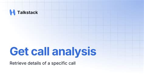 Get Call Analysis Talkstack