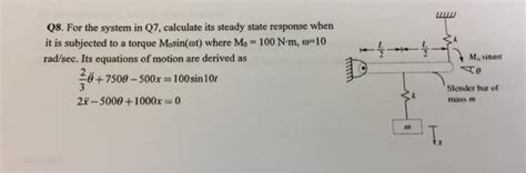 Solved For The System In Q Calculate Its Steady State Chegg Com