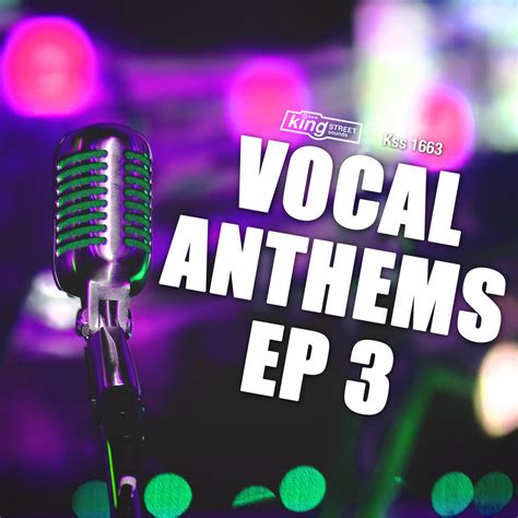 Vocal Anthems Ep 3 Various Artists King Street Sounds