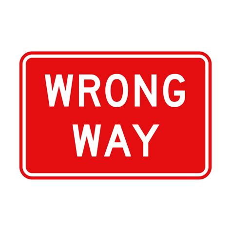 Warning Wrong Way Sign