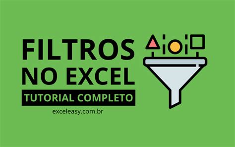 Filtros No Excel Tutorial Completo Excel Easy