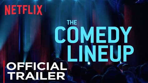 The Comedy Lineup Stand Up Special Official Trailer Hd Netflix