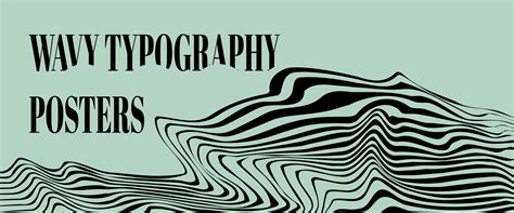 Wavy Typography Posters On Behance