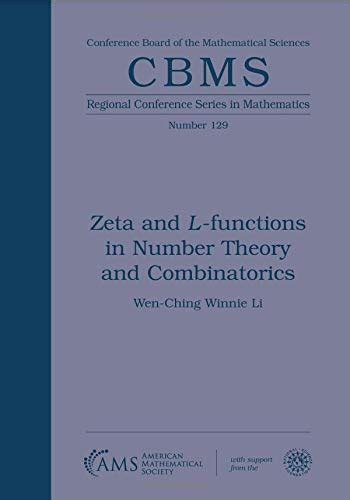 Zeta And L Functions In Number Theory And Combinatorics Cbms