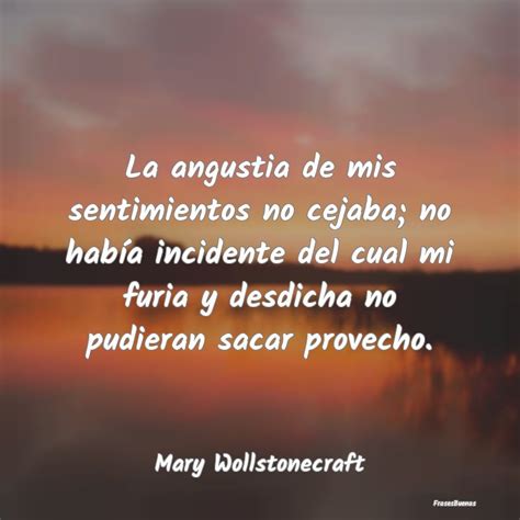 La Angustia De Mis Sentimientos No Cejab