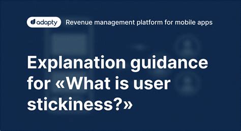 User Stickiness Metrics And Best Practices