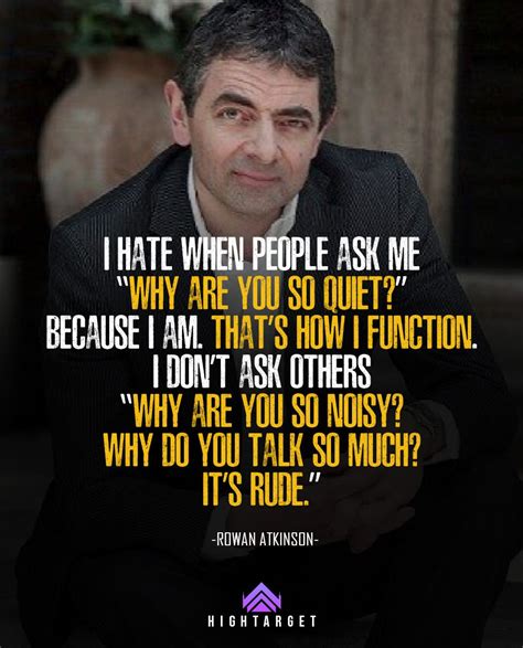 Motivation Quotes From Rowan Atkinson Artofit