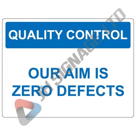 Our Aim Is Zero Defects JH Signage