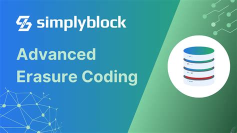 Advanced Erasure Coding Simplyblock