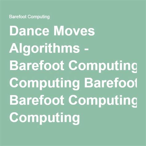 Dance Moves Algorithms Barefoot Computing Dance Moves Dance Algorithm