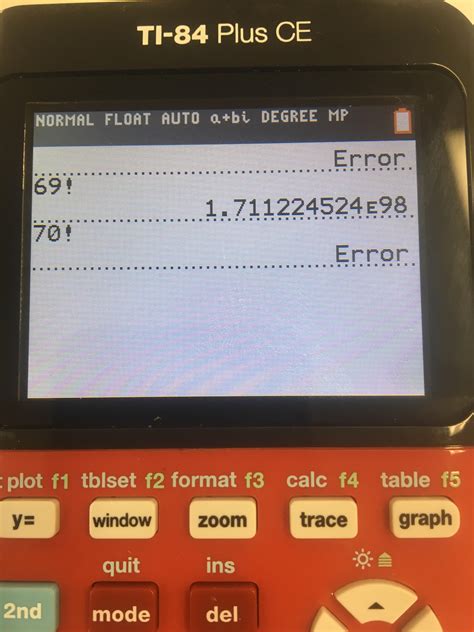 The Ti 84 Plus CE Can Only Factorial To 69 R Mildlyinteresting