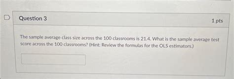 Solved The Sample Average Class Size Across The 100