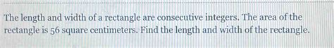 the length and width of a rectangle are consecutive integers the area
