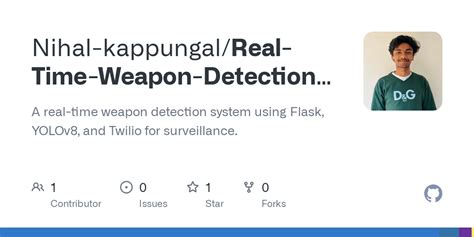 Github Nihal Kappungal Real Time Weapon Detection System Using Yolo A Real Time Weapon