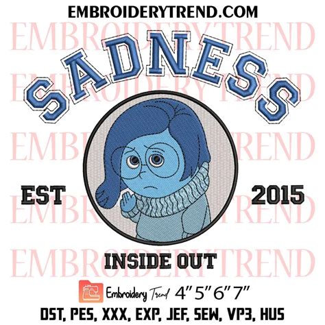 Inside Out Sadness Est 2015 Embroidery Design Inside Out 2 Machine