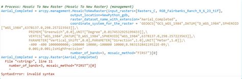 Solved Syntax Error In Mosaic To New Raster Tool Esri Community