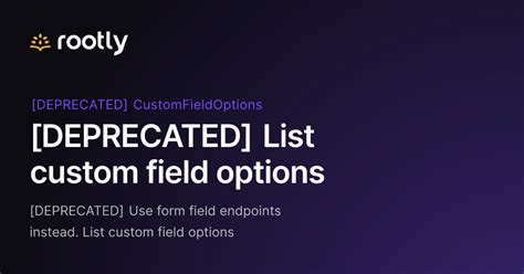 Deprecated List Custom Field Options Rootly