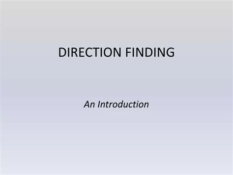 Ppt Direction Finding Powerpoint Presentation Free Download Id2411081