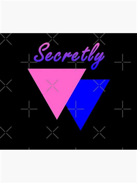 Secretly Bisexual Poster For Sale By Lotzagoodstuf Redbubble
