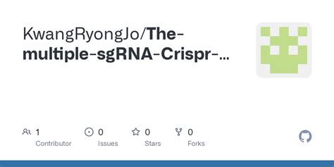 Github Kwangryongjothe Multiple Sgrna Crispr Cas9