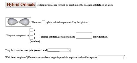 Hybrid Orbitals Hybrid Orbitals Are Formed By Combining The Valence Orbitals On An Atom There