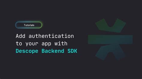 Tutorials Descope Documentation