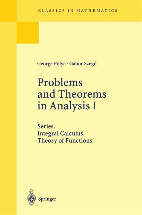 Problems And Theorems In Analysis I Series Integral Calculus Theory Of Functions Softarchive