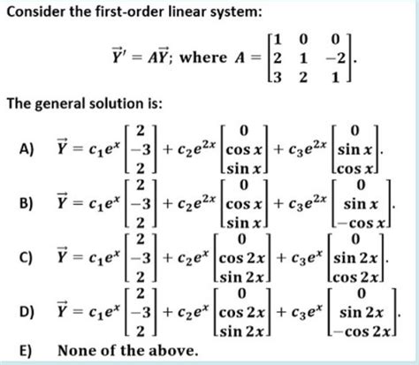 Solved Consider The First Order Linear System 2 Lcos X 0 0