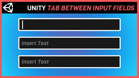 How To Tab Between Input Fields In Unity Youtube